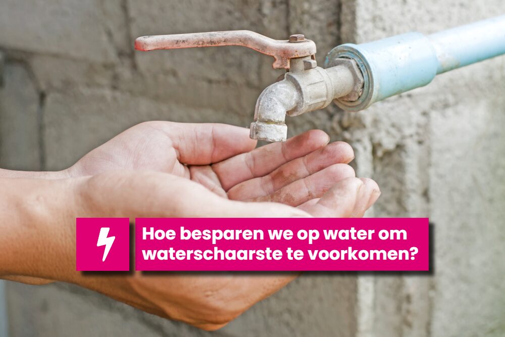 Watertekort en water besparen - Zelf Energie Produceren