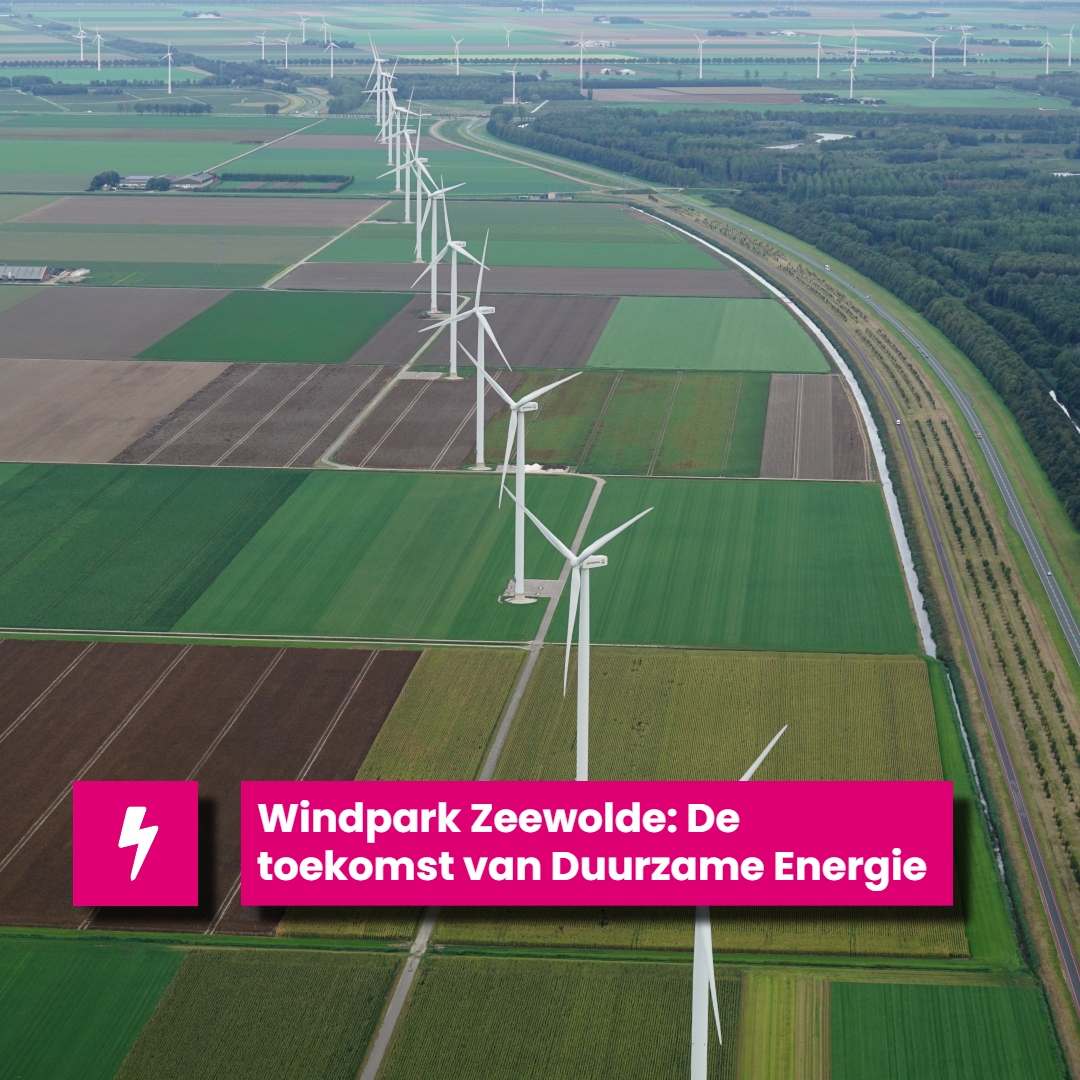 Windpark Zeewolde: De toekomst van duurzame energie - Zelf Energie ...